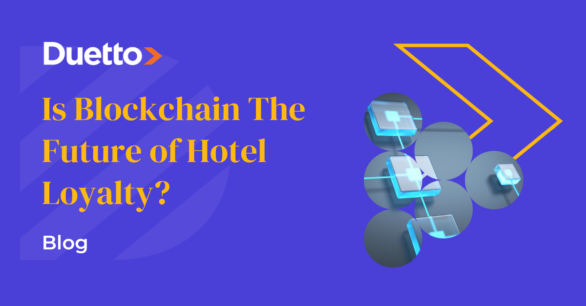 Is Blockchain The Future of Hotel Loyalty?