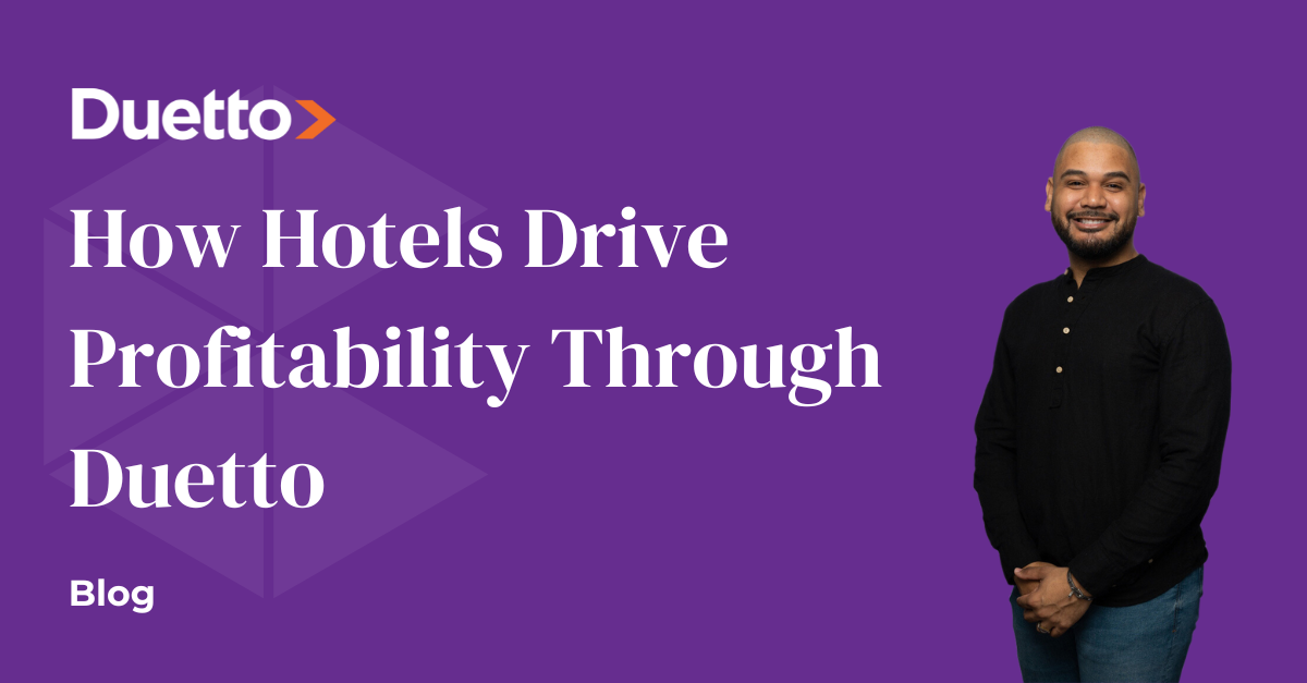 How Hotels Drive Profitability Through Duetto