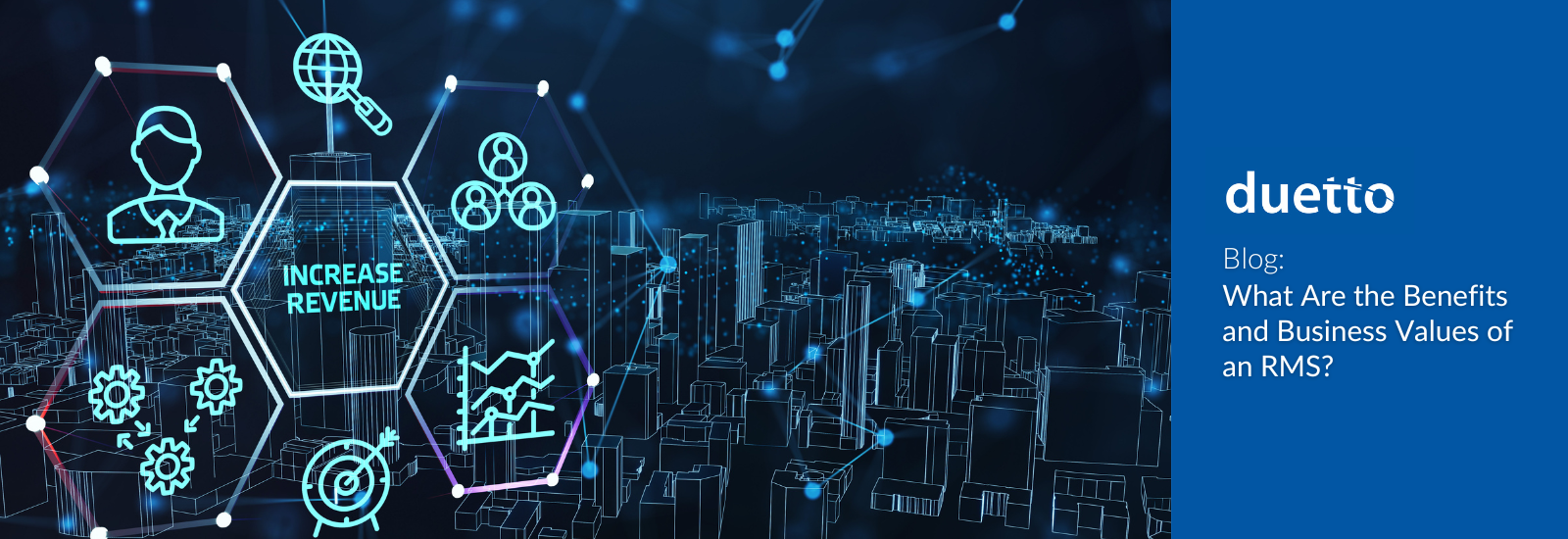 What Are the Benefits and Business Values of an RMS?