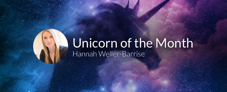 Unicorn of the Month: Hannah Weller-Barrise