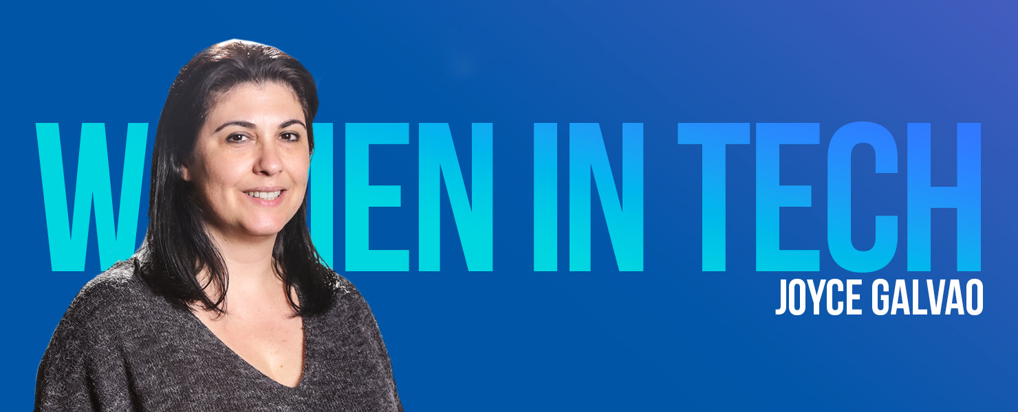 Women In Tech: Joyce Galvao, Regional Director of Customer Success